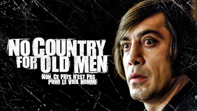No Country for Old Men - Non, ce pays n'est pas pour le vieil homme ...
